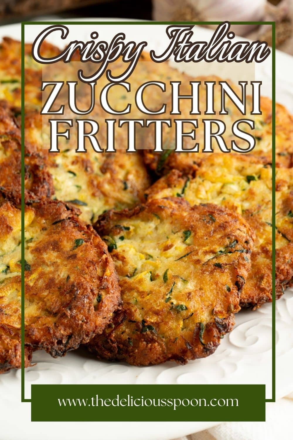 Simple Crispy Italian Zucchini Fritters - The Delicious Spoon